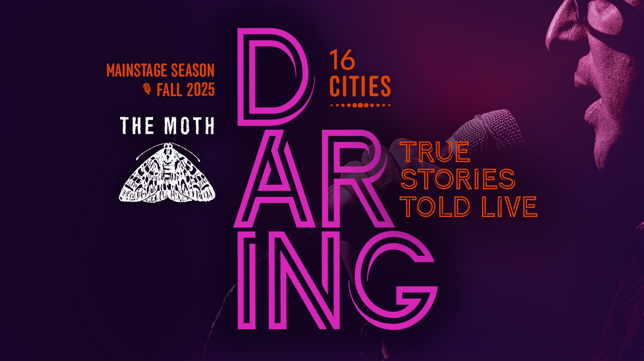 The Moth | The Art and Craft of Storytelling